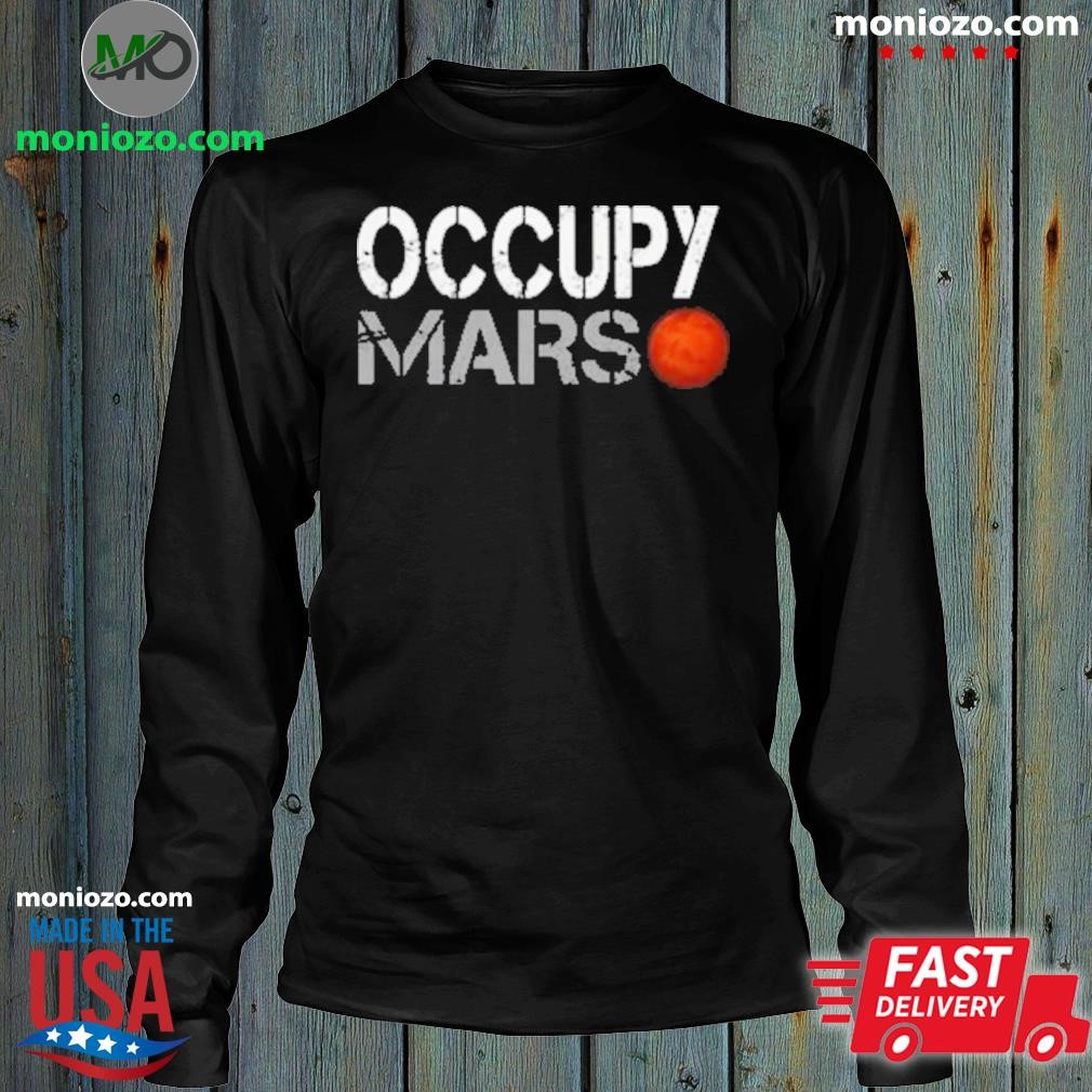 Original Occupy Mars Elon Musk Shirt